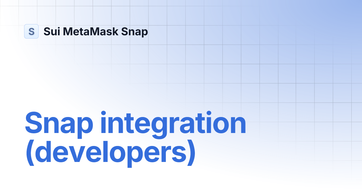 Snap integration (developers) | Sui MetaMask Snap